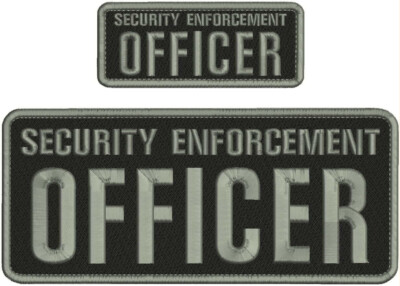 SECURITY ENFORCEMENT OFFICER EMB PATCH 4X10 AND 2X5 HOOK ON BACK GRAY ...