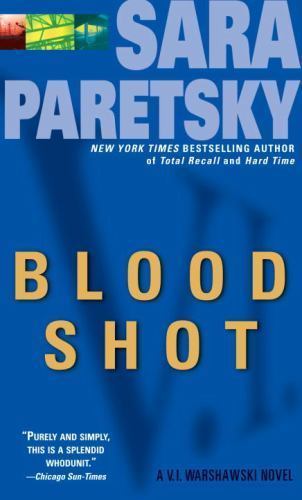 Blood Shot: A V. I. Warshawski Novel - 9780440204206, paperback, Sara ...