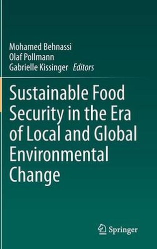 Sustainable Food Security in the Era of Local and Global Environmental ...