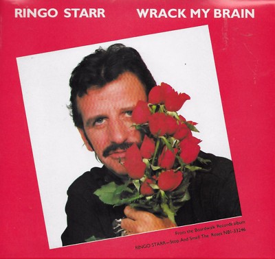 RINGO STARR Wrack My Brain / Drumming Is My Madness 45 with PicSleeve ...