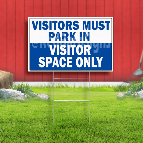 Visitors Must Park In Visitor Spaces Only Indoor Outdoor Yard Sign | eBay