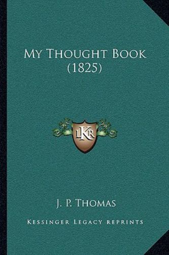 My Thought Book by J. P. Thomas (2010, Trade Paperback) for sale online ...