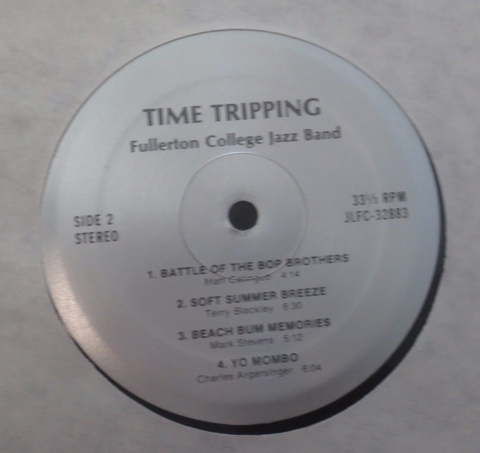 Rare FULLERTON COLLEGE Jazz Band 1983 LP Vinyl Record "Time Tripping ...