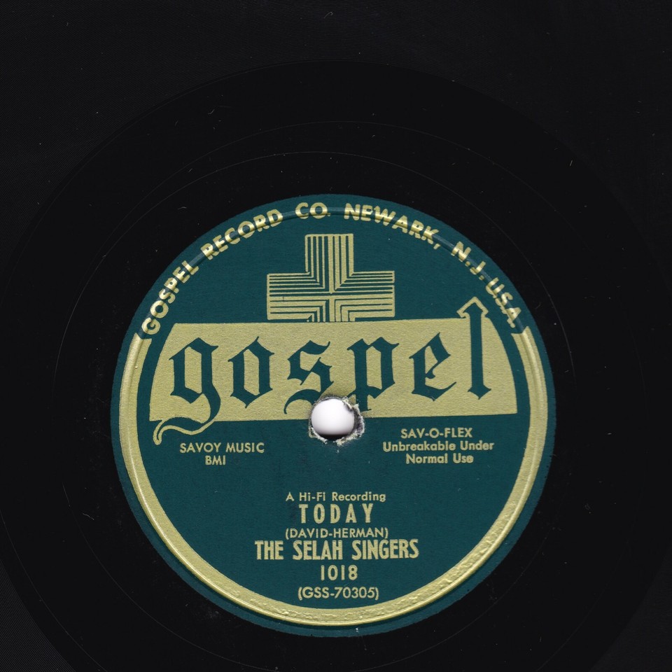 THE SELAH SINGERS 1958 GOSPEL 78 HERE IS ONE / TODAY US GOSPEL 1018 E+ ...