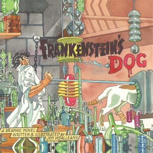 Frankenstein's Dog - Don't Go Up to the Castle, Paperback by Wealleans ...