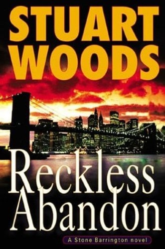 Reckless Abandon Hardcover Stuart Woods 9780399151514| eBay