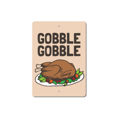 Gobble Gobble Sign, Turkey Decor, Turkey Aluminum Sign ENSA1003050 | eBay
