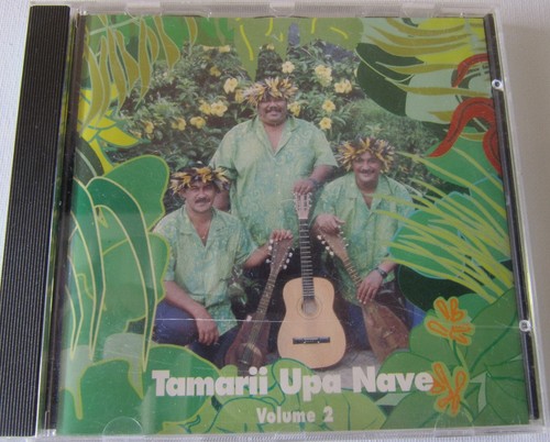 Tamarii Upa Nave Volume 2 CD Music Kaina Oceane Prod. Tahiti polynesia ...