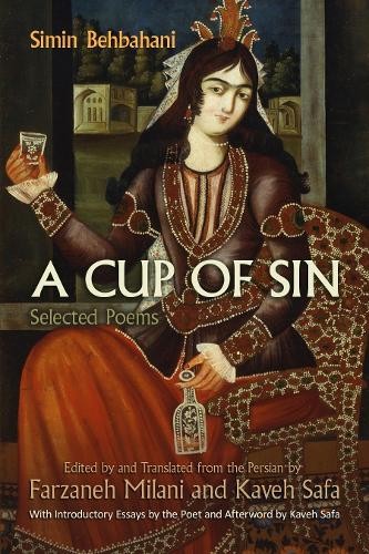 Simin Behbahani A Cup of Sin (Tascabile) Middle East Literature In ...