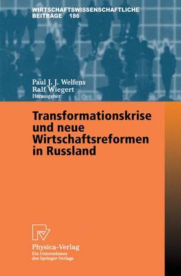 Transformationskrise Und Neue Wirtschaftsreformen in Russland by Paul J ...