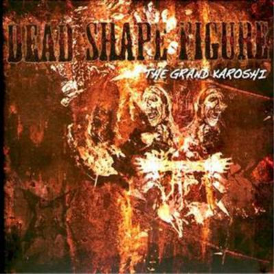 Dead Shape Figure The Grand Karoshi (CD) Album (US IMPORT) 822603117523 ...