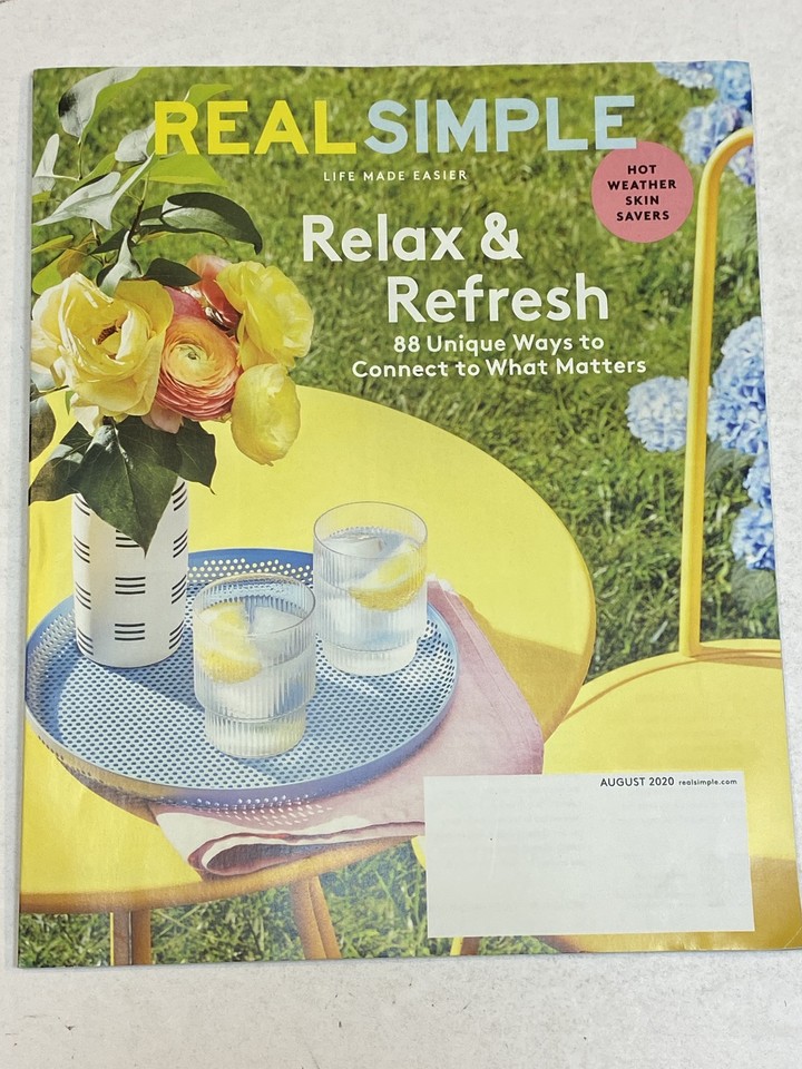Real Simple Magazine Aug 2020 Relax Refresh Connect with What Matters ...