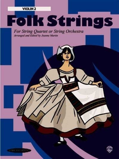 Folk Strings for String Quartet or String Orchestra: 2nd Violin Part ...