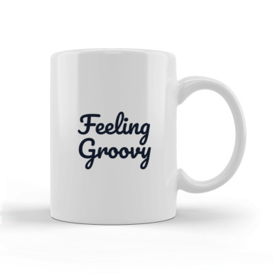 Feeling Groovy Coffee Mug Positive Novelty Gift Mugs 11oz 325ml | eBay