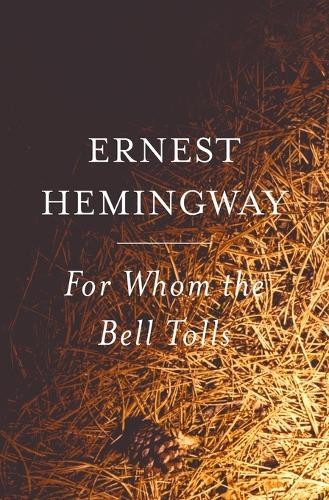 Ernest Hemingway For Whom the Bell Tolls (Poche) 9780684803357 | eBay
