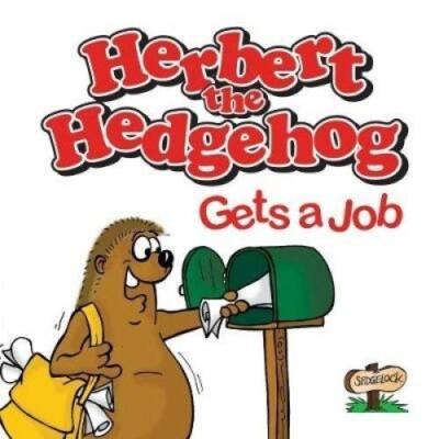 Herbert the Hedgehog Gets a Job By John Kelham | eBay