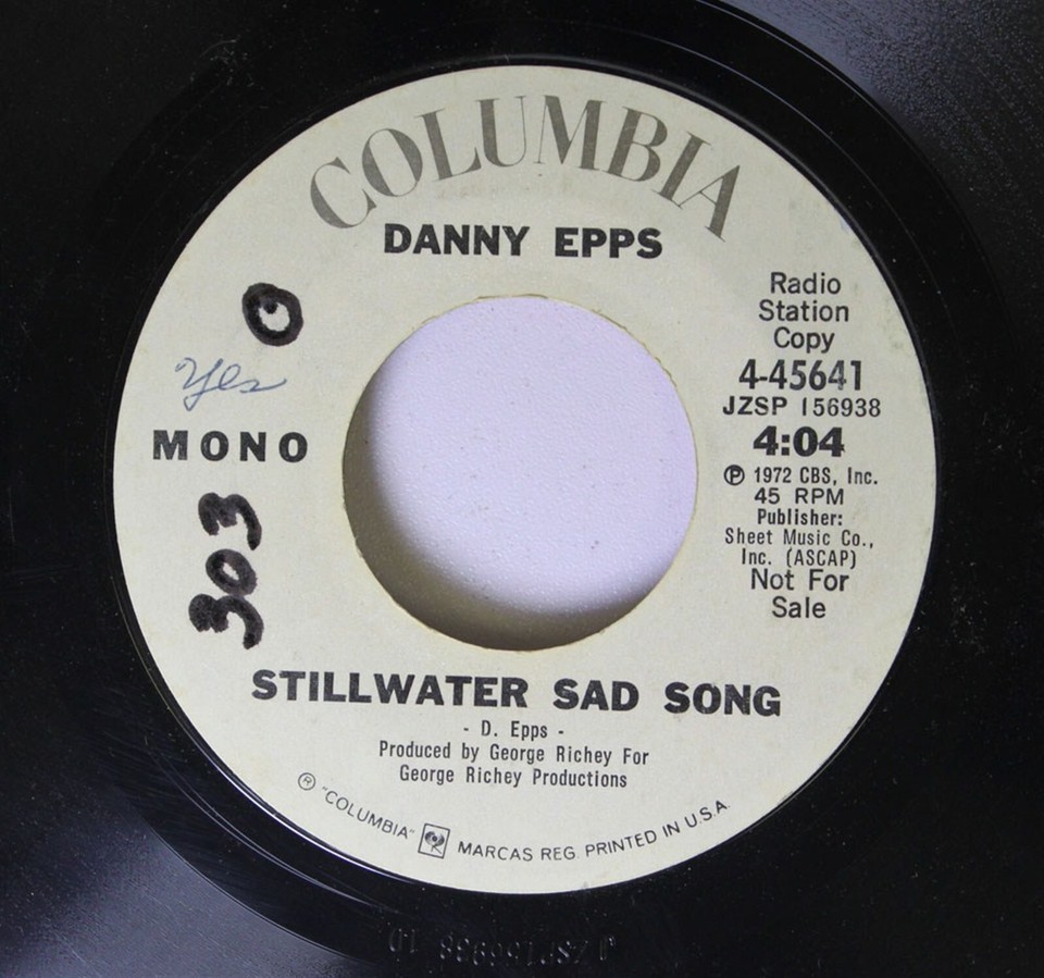 Country Promo 45 Danny Epps - Stillwater Sad Song / Stillwater Sad Song ...