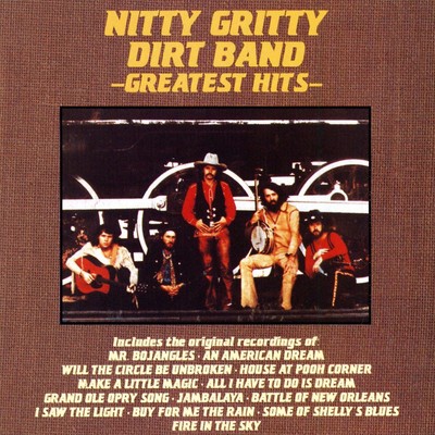 The Nitty Gritty Dirt Band - Greatest Hits | eBay