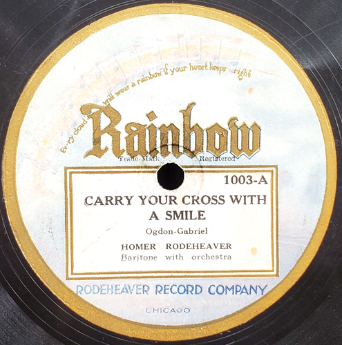 PRE WAR 1929 VG Homer Rodeheaver 78 RPM 10 inch RAINBOW 1003A Carry ...