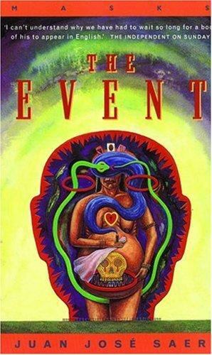 Masks Ser.: Event by Juan J. Saer (1995, Trade Paperback) for sale ...