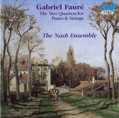 Gabriel Faure Gabriel Fauré: The Two Quartets for Piano & Strings (CD ...