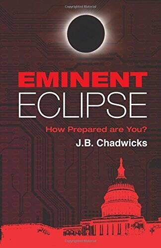 Eminent Eclipse - Paperback By Chadwicks, JB - GOOD 9780999804605 | eBay