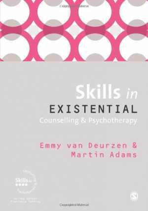 Skills in Existential Counselling - Paperback, by van Deurzen Emmy ...