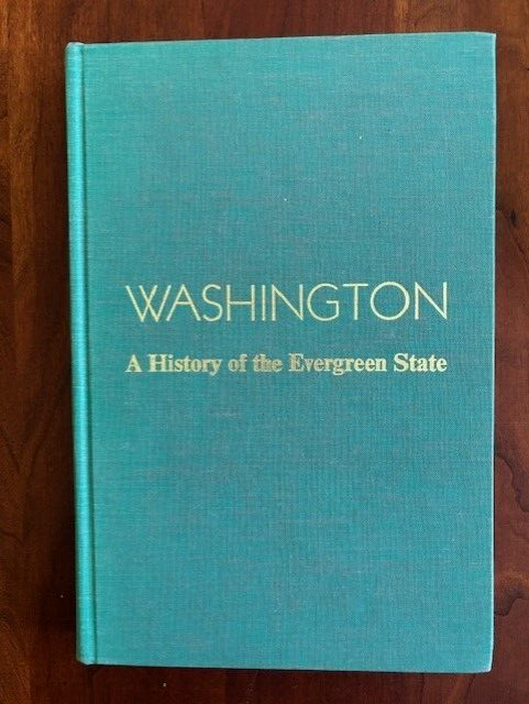 Washington : A History of the Evergreen State by Mary W. Avery ...