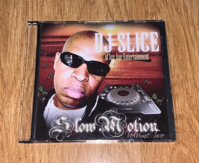 DJ Slice of Ice Age Entertainment - Slow Motion Volume Two Mixtape CD ...
