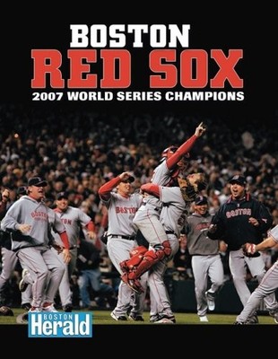Boston Red Sox: 2007 World Series Cha..., Boston Herald 9781596702134| eBay