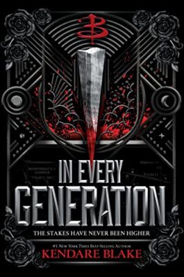 In Every Generation: 1: (In Every Gen..., Kendare Blake 9781368075022| eBay