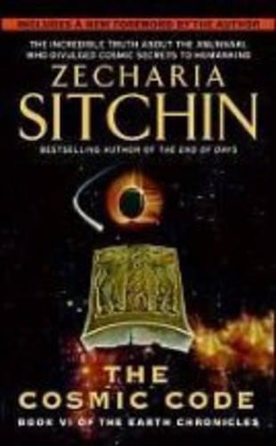 Zecharia Sitchin The Cosmic CodeThe Cosmic Code (Poche) Earth Chronicles 9780061379246 | eBay