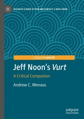 Andrew C. Wenaus Jeff Noon's "Vurt" (Hardback) (UK IMPORT ...