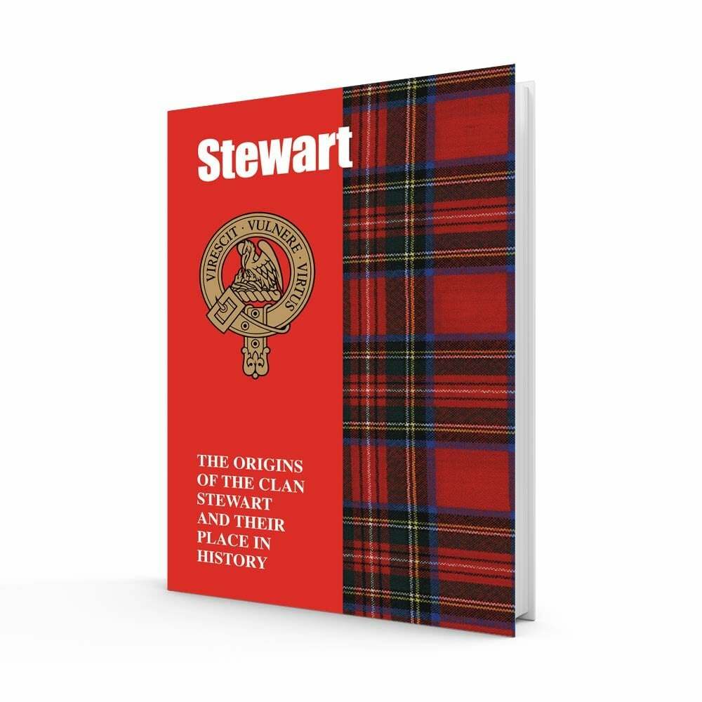 The Stewart: The Origins of the Clan Stewart and Their Place in History by John Mackay ...