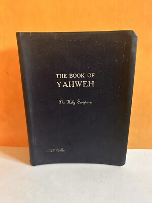The Book Of Yahweh: Holy Scriptures, The House Of Yahweh Edition , 1987 ...