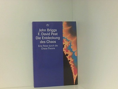 Die Entdeckung des Chaos: Eine Reise durch die Chaos-Theorie eine Reise ...