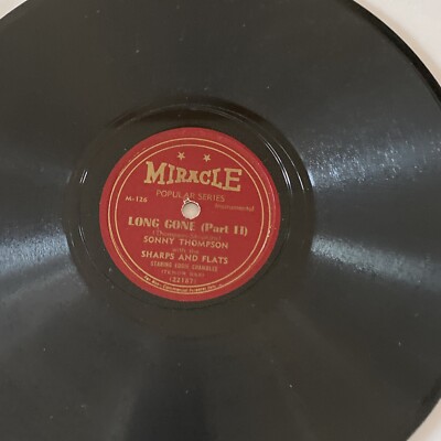 1948 Early ROCK MASTERPIECE Sonny Thompson 78 rpm MIRACLE 126 LONG GONE ...