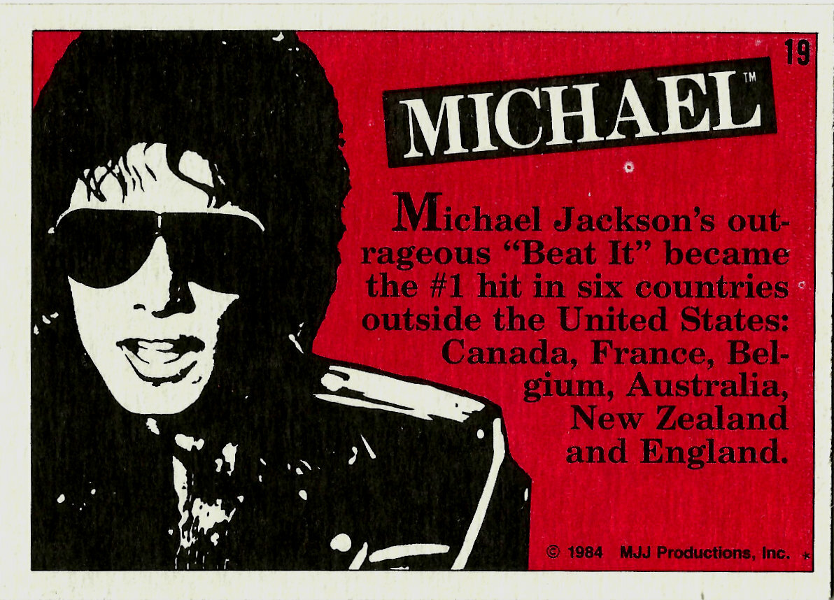 MICHAEL JACKSON, COLLECTIBLE CARD # 19 OF 33, TOPPS YEAR 1984, MJJ ...