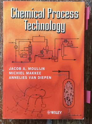 Chemical Process Technology by JacobA Moulijn (Paperback) (2001) Very ...