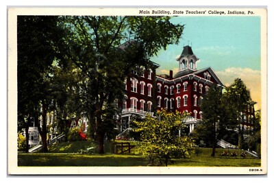 1920s - Main Building, State Normal School- Indiana, Pennsylvania ...