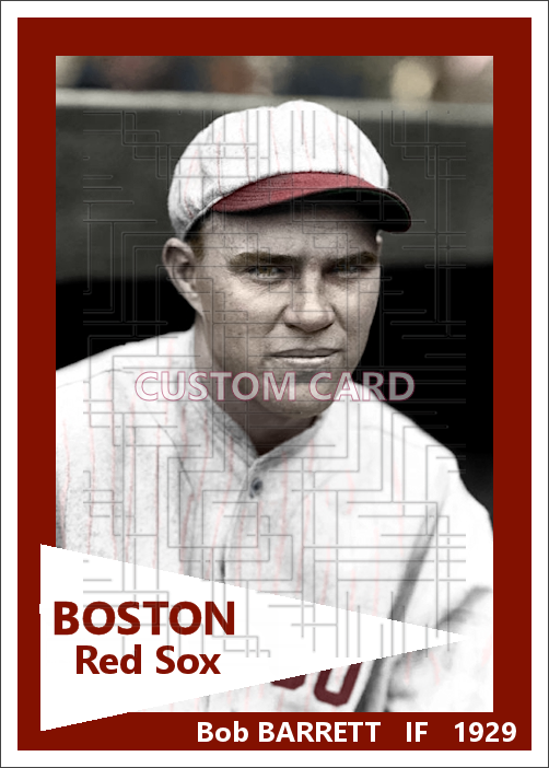 Bob Barrett - 1929 Boston Red Sox - 2.5 x 3.5 custom card (blank back ...