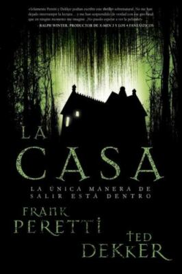 La casa: La nica manera de salir est dentro [Spanish Edition ...