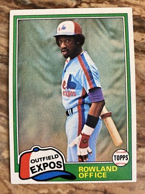 1981 Topps ROWLAND OFFICE #319, Montreal Expos - NM/MT | eBay