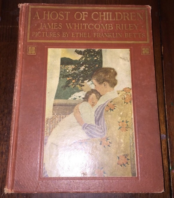 A HOST of CHILDREN by James Whitcomb Riley, 1920 Book, Ethel Betts | eBay