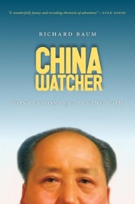 Richard Baum China Watcher (Paperback) China Watcher (UK IMPORT ...