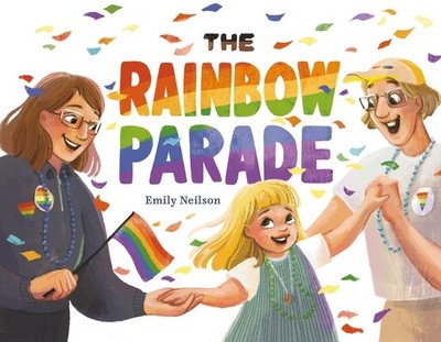 The Rainbow Parade Emily Neilson Hardcover 9780593326589| eBay
