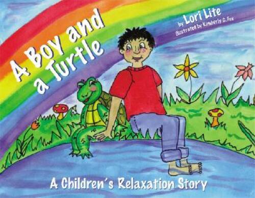 A Boy and a Turtle: A Children's Relaxation Story to improve sleep ...