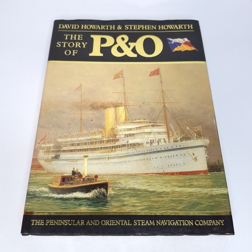 The Story of P & O Hardcover Book 1986 by David Howarth, Stephen ...