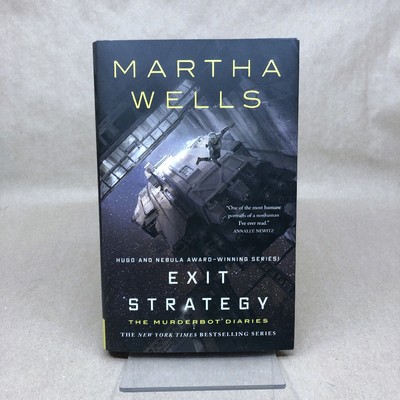 Exit Strategy by Martha Wells (Signed, Hardcover in Jacket, Murderbot ...