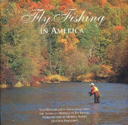 Fly Fishing In America - Hardcover By Tom Rosenbauer - GOOD ...